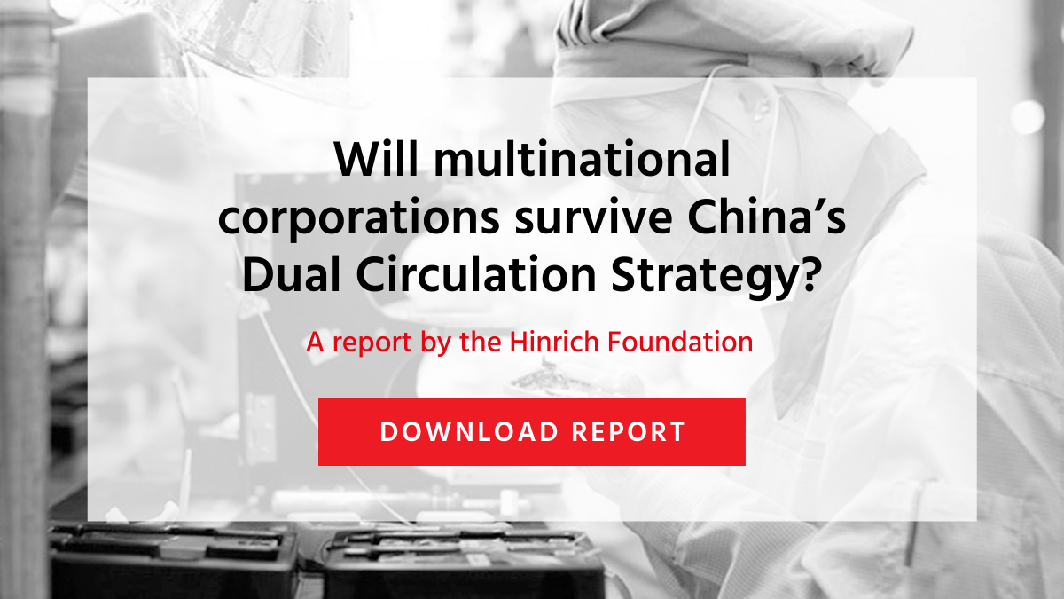 Will multinational corporations survive China’s Dual Circulation Strategy?