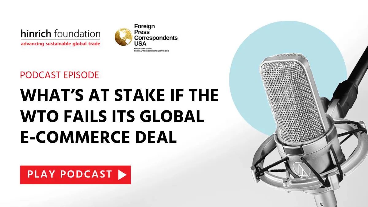What’s at stake if the WTO fails its e-commerce deal | Podcast ...