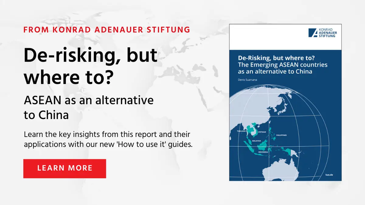 De-risking, but where to? ASEAN as an alternative to China | How to use ...