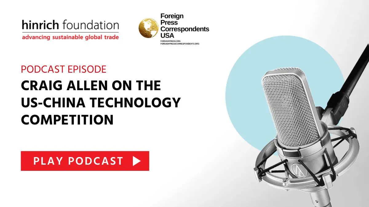 Insights on the US-China tech contest | Podcast | Hinrich Foundation