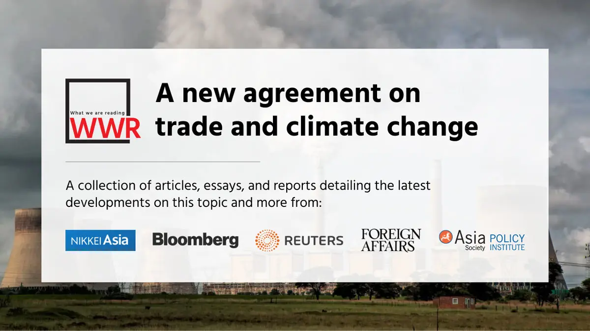 A new agreement on trade and climate change | What we are reading ...