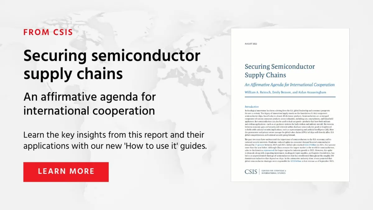 Securing semiconductor supply chains | How to use it | Hinrich Foundation